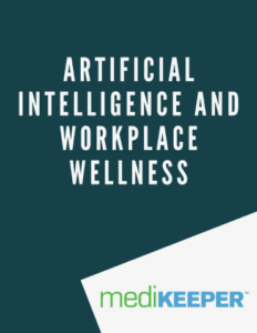 Artificial Intelligence and Workplace Wellness - MediKeeper